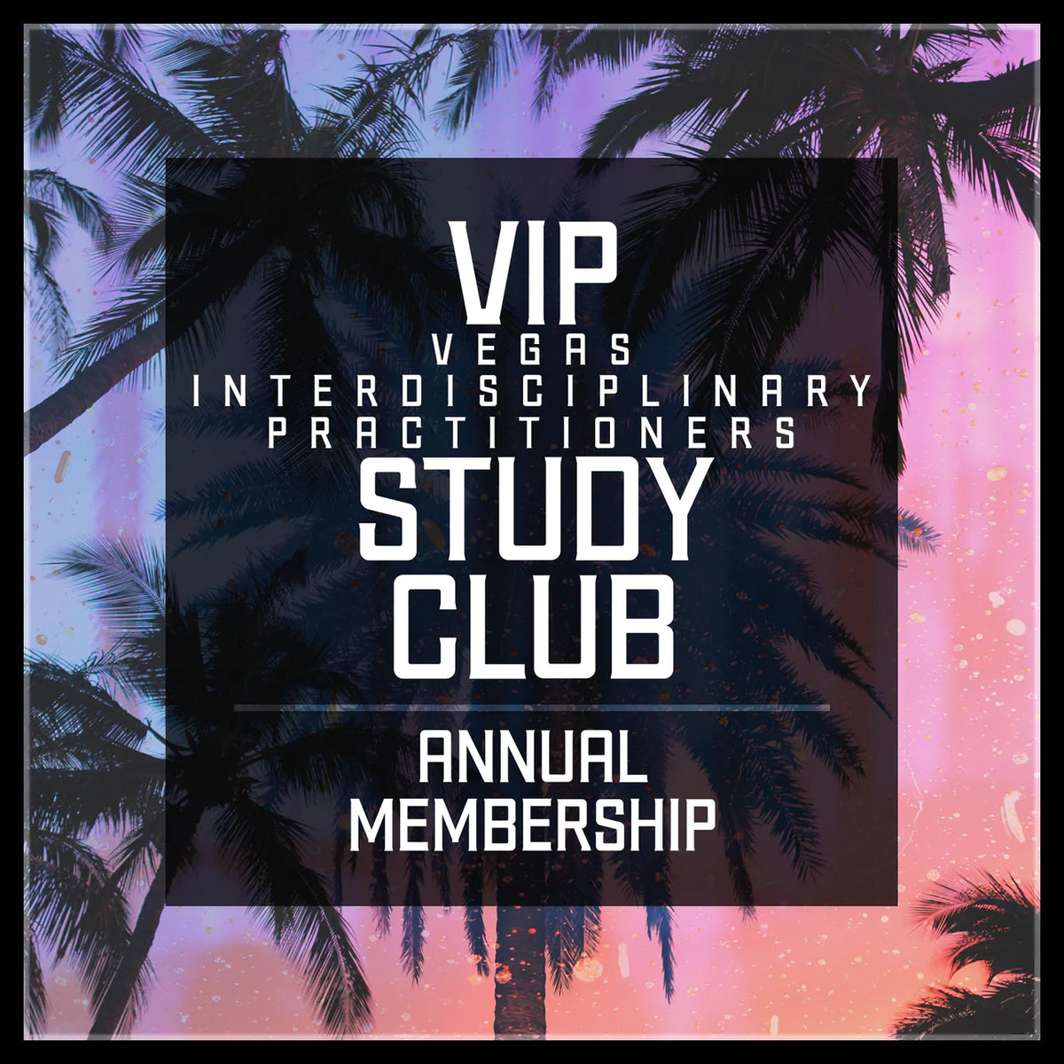 VIP Study Club | 2025 Membership – RED ROCK INSTITUTE
